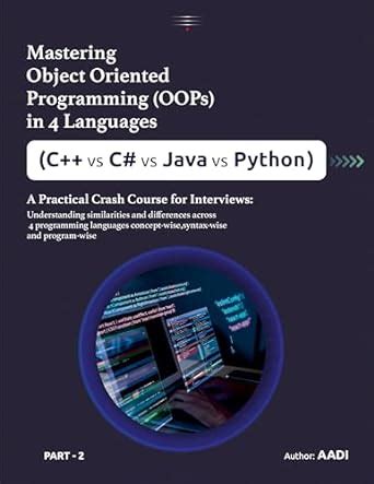 MASTERING OBJECT ORIENTED PROGRAMMING OOPs IN 4 LANGUAGES C Vs C