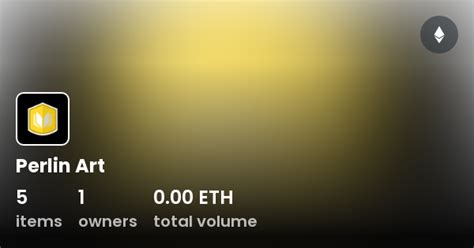 Perlin Art Collection Opensea