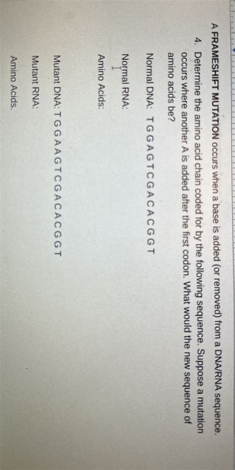 Solved A Frameshift Mutation Occurs When A Base Is Added Or