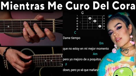 Mientras Me Curo Del Cora Karol G GUITARRA Tutorial DEMO Acordes