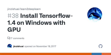 Install Tensorflow 1 4 On Windows With Gpu · Issue 38 · Jinzishuai Learn2deeplearn · Github