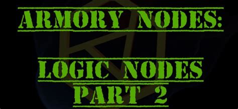 Armory Nodes Logic Nodes Blendernation