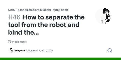 How To Separate The Tool From The Robot And Bind The Articulationbody