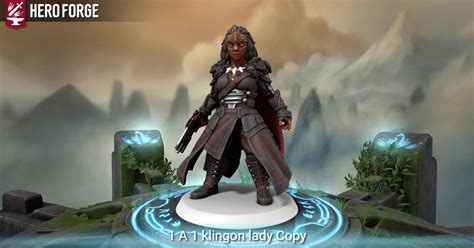 1 A 1 Klingon Lady Copy Made With Hero Forge