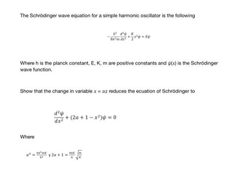 Solved The Schrödinger wave equation for a simple harmonic Chegg