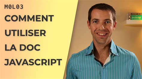 Comment Utiliser La Documentation Javascript Mdn Et