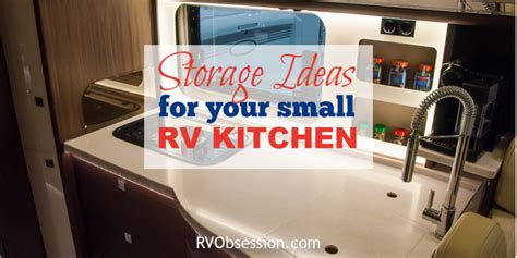 Small Kitchen Storage Ideas Rv Obsession