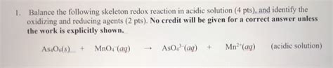 Solved Balance The Following Skeleton Redox Reaction In Chegg
