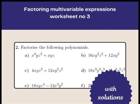 Factoring Multivariable Expressions Worksheets With Solutions