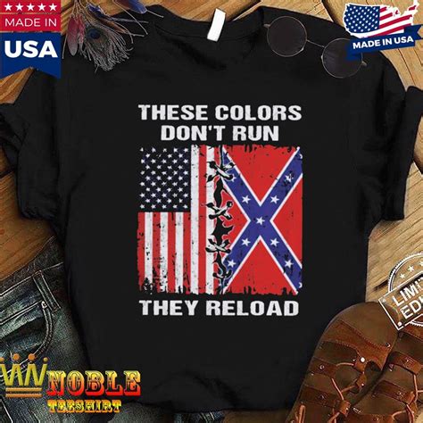 These Colors Dont Run They Reload Shirt Hoodie Tank Top Sweater And