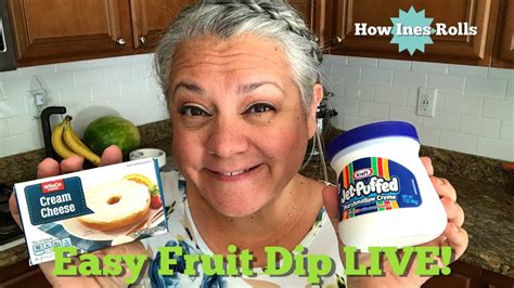 Easy Fruit Dip Live How Ines Rolls Youtube