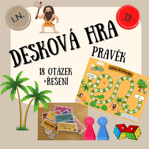 Desková Hra PravĚk Dějepis Učiteléučitelůmcz