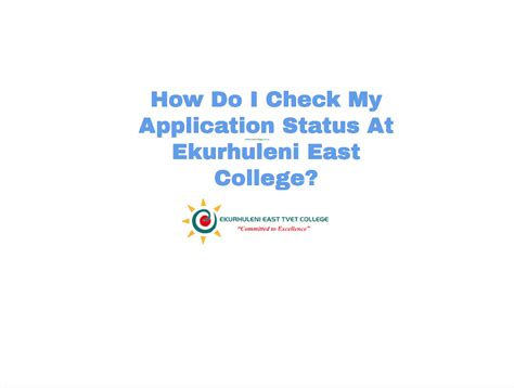 How Do I Check My Application Status At Ekurhuleni East College Tvet