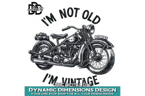 Im Not Old Im Vintage Motorcycle Chopper Classic Car Im Not Old I