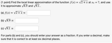 solved v 1 point find the local linear approximation