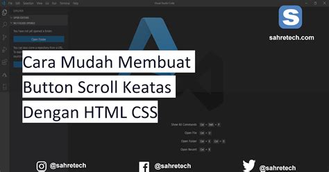 Cara Mudah Membuat Button Scroll Keatas Dengan Html Css Sahretech