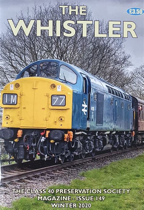 Issue 149 The Class Forty Preservation Society