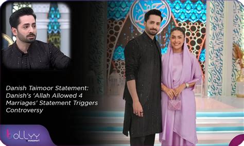 Danish Taimoor Statement Danishs Allah Allowed 4 Marriages