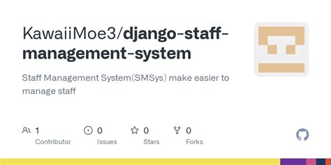 Github Kawaiimoe3django Staff Management System Staff Management Systemsmsys Make Easier