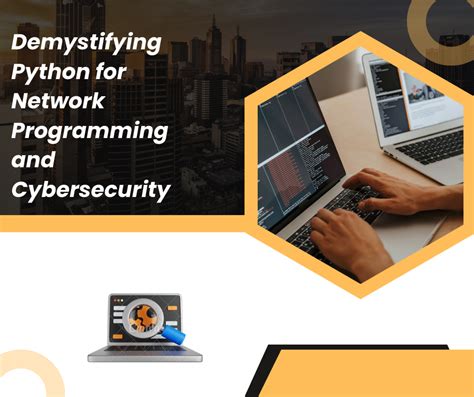 Demystifying Python For Network Programming And Cybersecurity All For Bloggers Your Ultimate