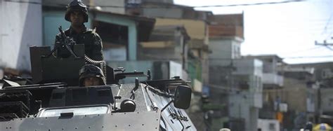 A Intervenção Militar No Rio O Desafio é Construir Um Estado Que