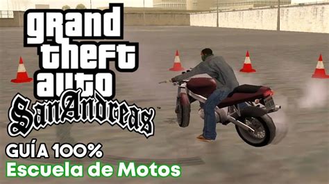 Autoescuela De Motos Gta San Andreas Conviértete En El Mejor