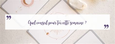 Ton message de guidance pour la semaine du 6 au 12 février My
