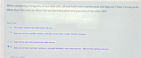 Solved When Comparing Histograms Of Two Data Sets Set One Chegg