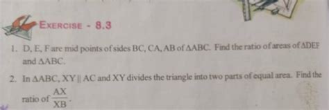 EXERCISE D E F Are Mid Points Of Sides BC CA AB Of ABC Find