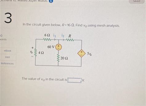 solved in the circuit given below r 16Ω find vo using mesh