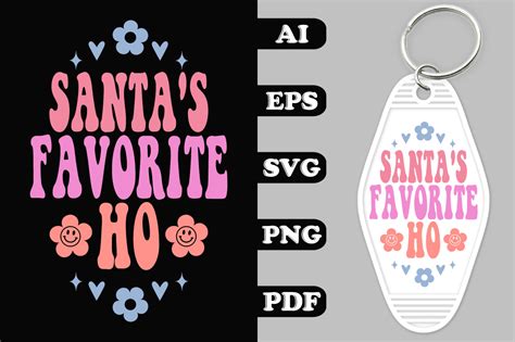 Santas Favorite Ho Groovy Key Chain Sv Graphic By Hosneara 4767