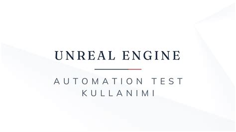 unreal engine 5 automation test kullanımı youtube