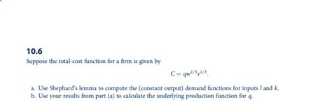Solved Suppose The Total Cost Function For A Firm Is Chegg