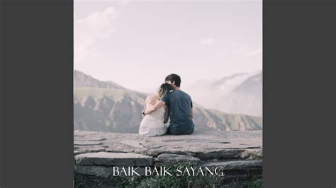 Baik Baik Sayang Youtube Music