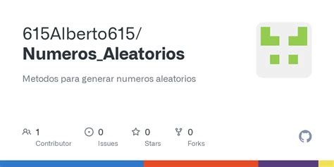 Github 615alberto615numerosaleatorios Metodos Para Generar Numeros
