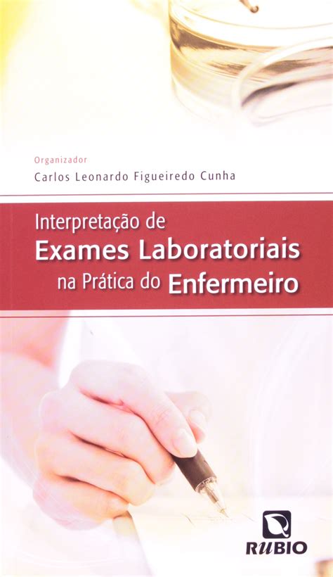 Interpretação De Exames Laboratoriais Na Prática Do Enfermeiro Pdf