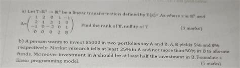 solved a let t r5→r4 be a linear transformation defined by