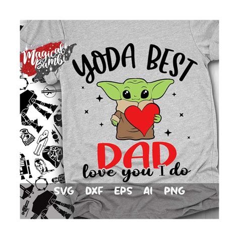 Yoda Best Dad Svg Love You I Do Svg Best Dad Ever Svg  Inspire