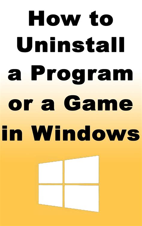Amazon How To Uninstall A Program Or A Game In Windows Learn How You Can Easily Uninstall