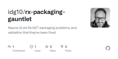 Github Idg Rx Packaging Gauntlet Repros Of Old Rx Net Packaging