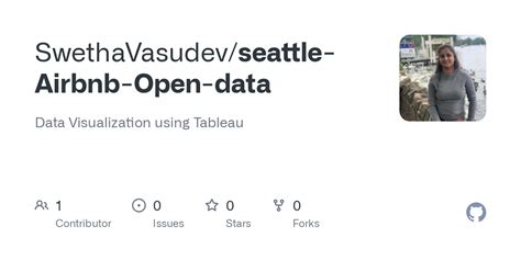 github swethavasudev seattle airbnb open data data visualization using tableau