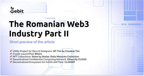 The Web3 Romanian Industry Part Ii