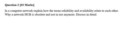 Solved Question Marks In A Computer Network Explain Chegg