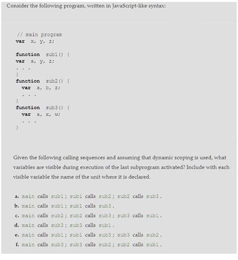 Solved Consider The Following Program Written In Chegg