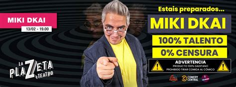 Comprar Entradas Para Miki Dkai Humor Sin Censura El 13 Feb 2022 En