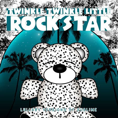 Lullaby Versions of Sublime專輯 - Twinkle Twinkle Little Rock Star undefined - LINE MUSIC