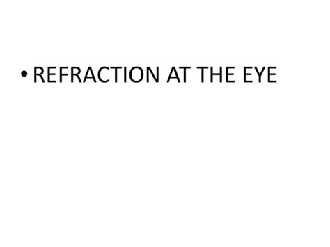 Refraction Optometry Notes And Simple And Cheap Ppt