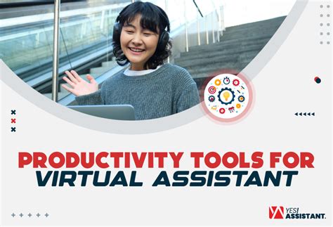 40 Productivity Tools For Virtual Assistants In 2024 Yesassistant Llc