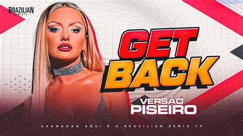 Alexandra Stan Get Back VERSÃO PISEIRO DJ Felipe Alves YouTube