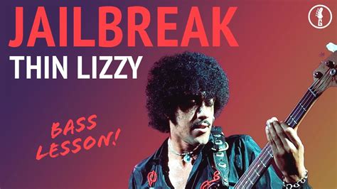 Learn To Play Phil Lynott S Rock Bass Line In Jailbreak By Thin Lizzy